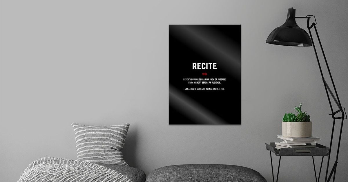 'recite definition' Poster by Bestselling Displate Poster | Displate