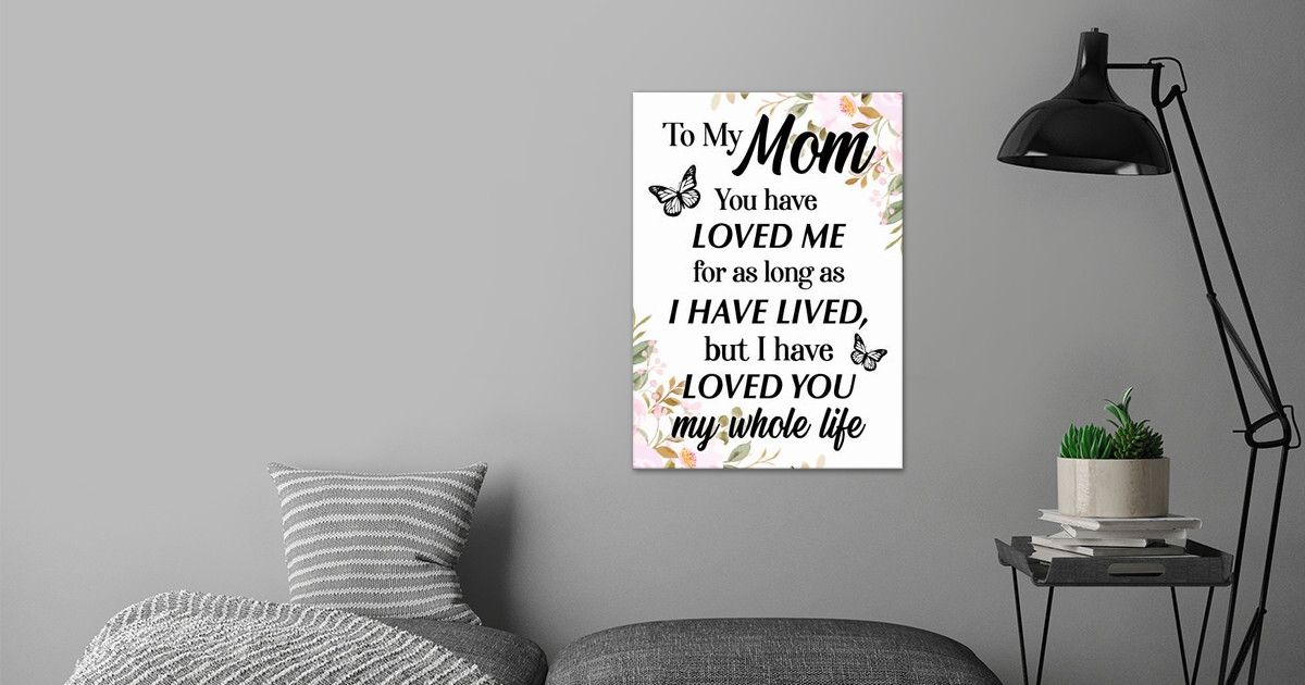 'To My Mom' Poster by Loves Poster | Displate